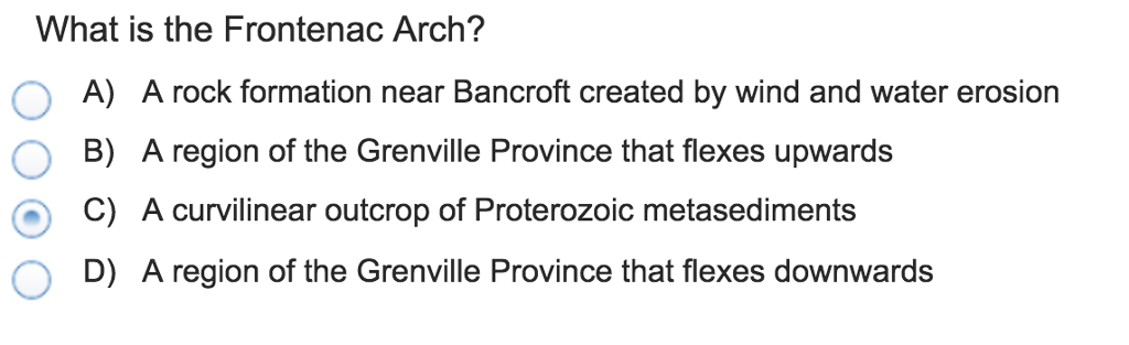 Solved What is the Frontenac Arch? A) A rock formation near | Chegg.com