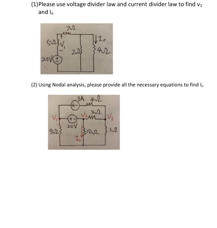 Solved (1)Please use voltage divider law and current divider | Chegg.com