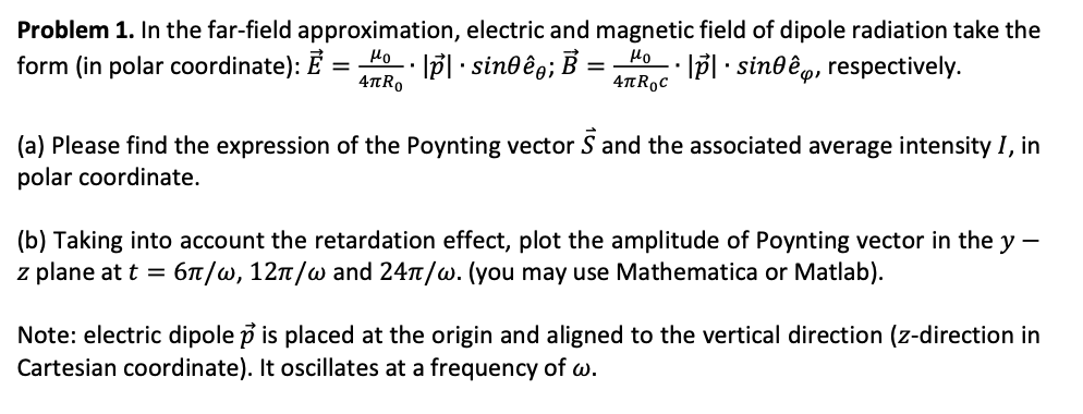 Solved Problem 1 In The Far Field Approximation Electric