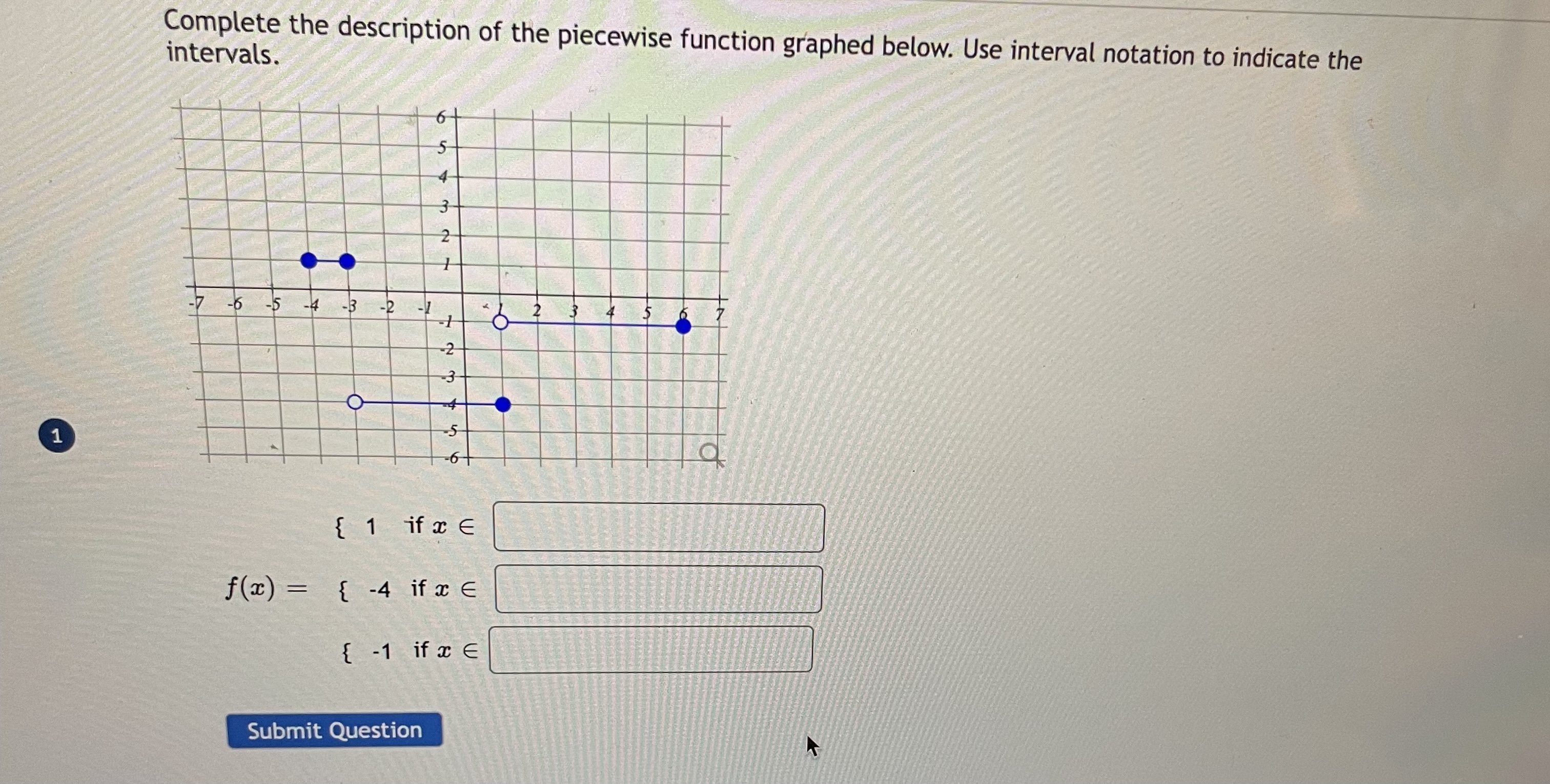 Solved Complete the description of the piecewise function | Chegg.com