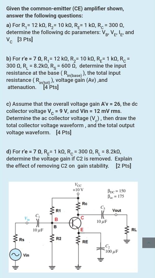 Solved Given the common-emitter (CE) amplifier shown, answer | Chegg.com