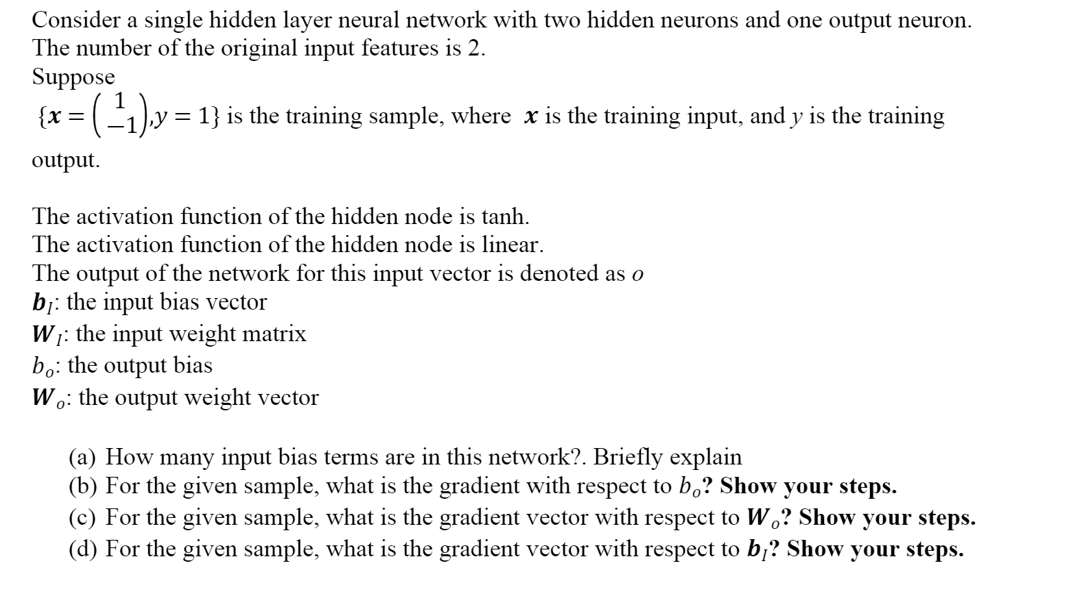 Consider a single hidden layer neural network with | Chegg.com