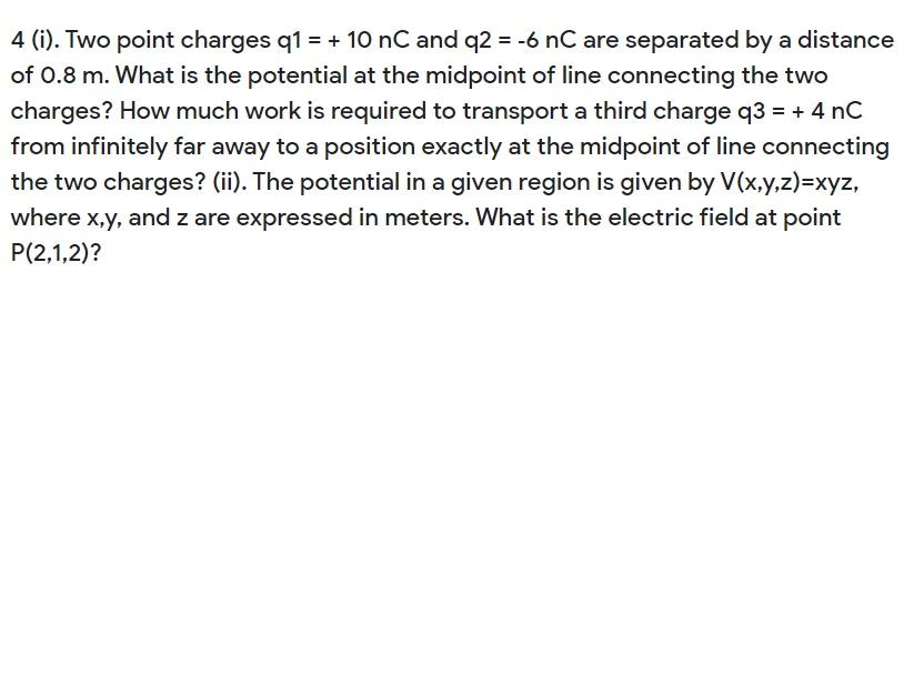 Solved Two point charges q1 = + 10 nC and q2 = ‐6 nC are | Chegg.com
