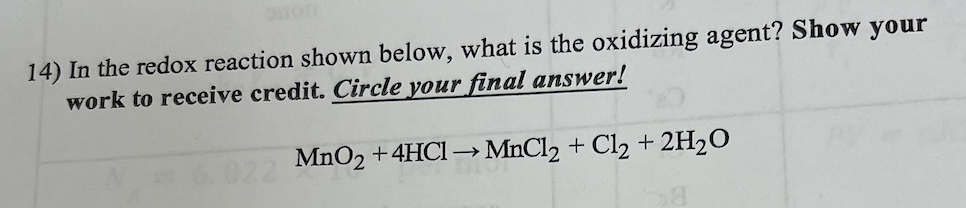 Solved 14) In the redox reaction shown below, what is the | Chegg.com
