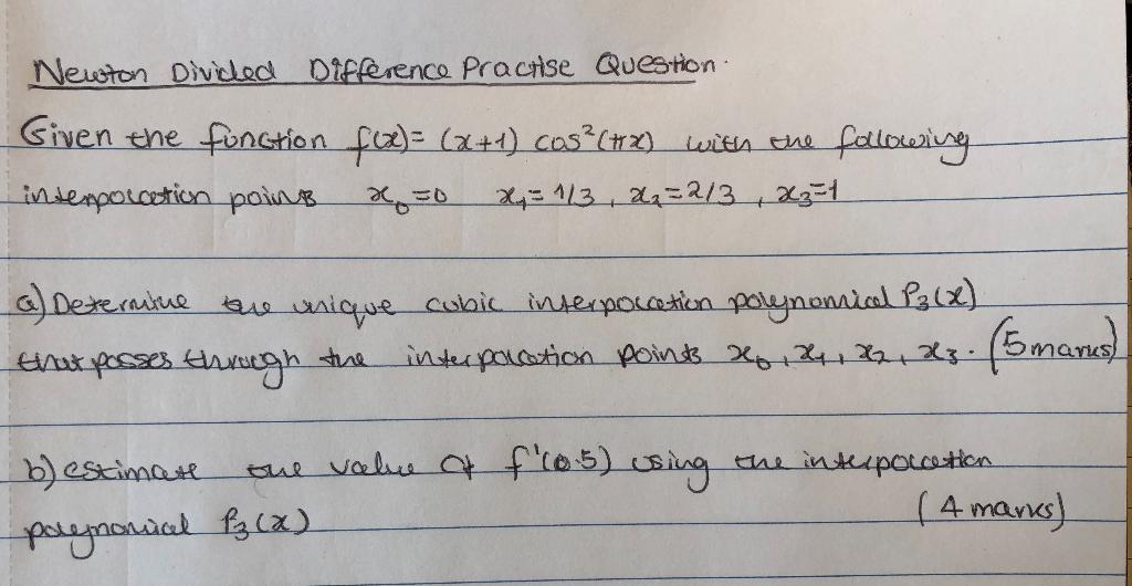 Solved Newton Divided Difference Practise Question. Given | Chegg.com