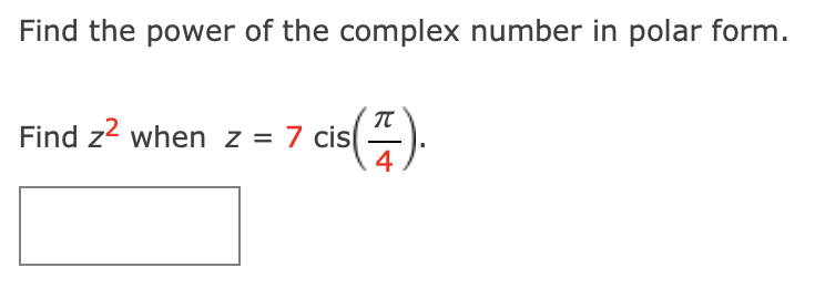 Solved Find the power of the complex number in polar form. | Chegg.com