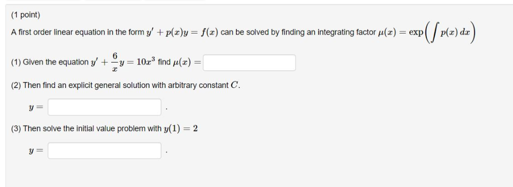Solved (1 point) A first order linear equation in the form | Chegg.com