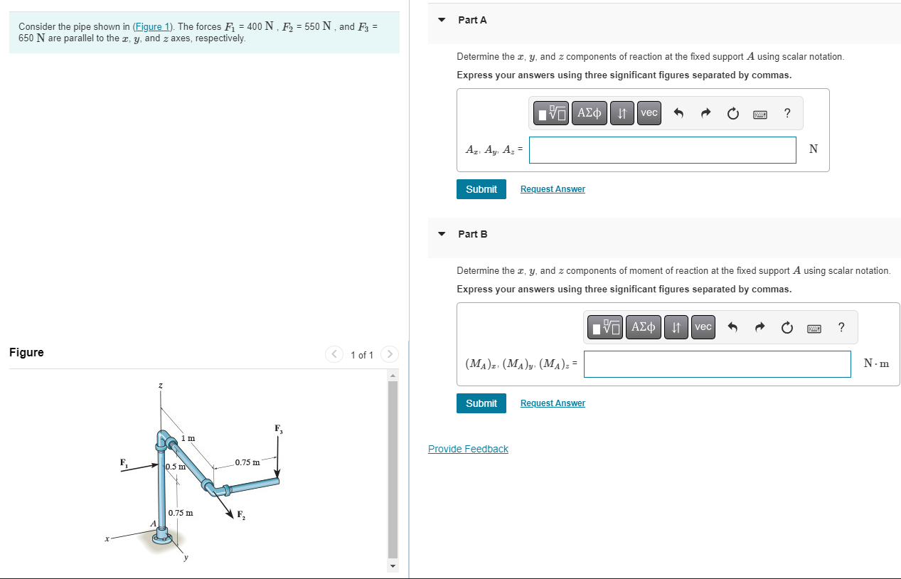[Solved]: Consider the pipe shown in (Figure 1). The force