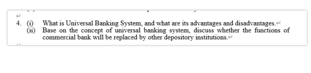 Solved 4. (1) (11) What is Universal Banking System, and | Chegg.com