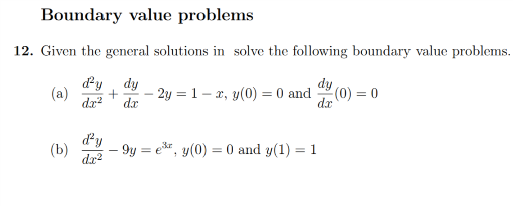 Solved Boundary value problems 12. Given the general | Chegg.com