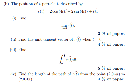 Solved (b) The position of a particle is described by | Chegg.com
