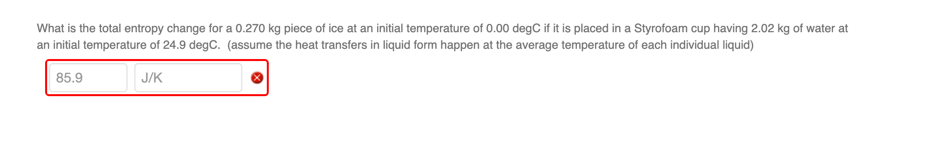 Solved What is the total entropy change for a 0.270 kg piece | Chegg.com