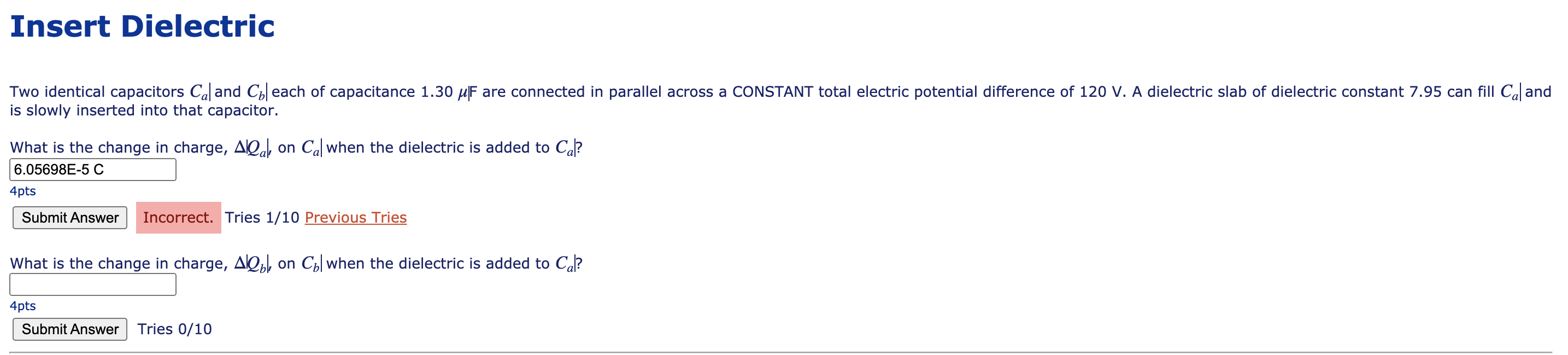 Solved Insert Dielectric Two identical capacitors Cal and | Chegg.com