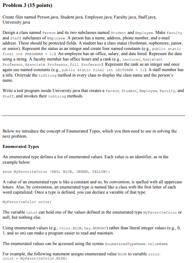 Solved Problem 3 (15 points) Create files named Person.java, | Chegg.com