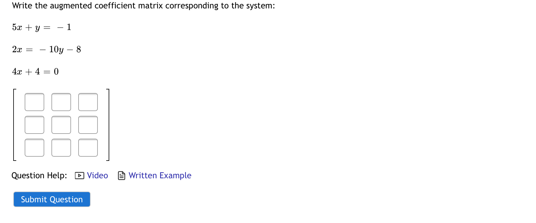 Solved Write the augmented coefficient matrix corresponding | Chegg.com