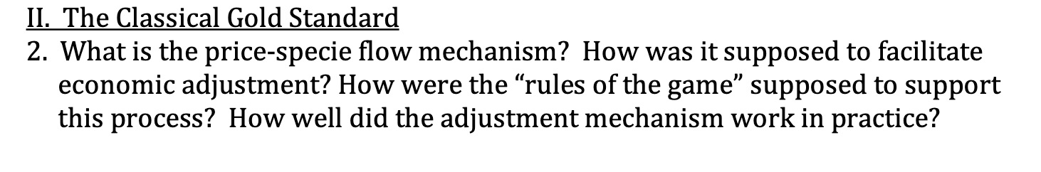 Solved II. The Classical Gold Standard 2. What is the | Chegg.com