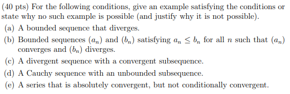 Solved (40 pts) For the following conditions, give an | Chegg.com