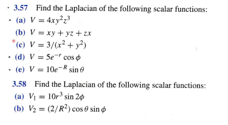 Solved 3.57 Find the Laplacian of the following scalar | Chegg.com
