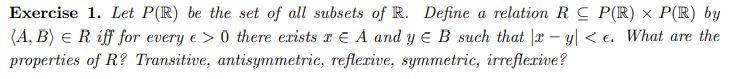 Solved Exercise 1. Let P(R) be the set of all subsets of R. | Chegg.com