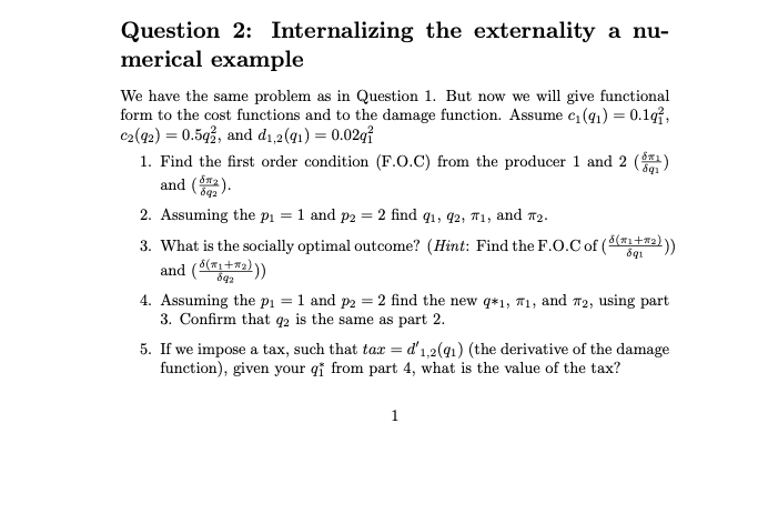 Solved Question 2: Internalizing the externality a | Chegg.com
