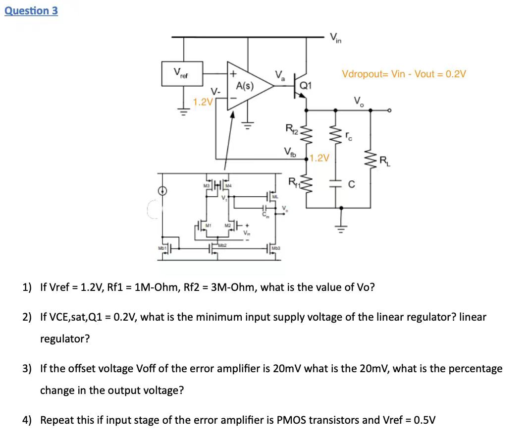 Solved 1) If Vref =1.2 V,Rf1=1M−Ohm,Rf2=3M−Ohm, what is the | Chegg.com