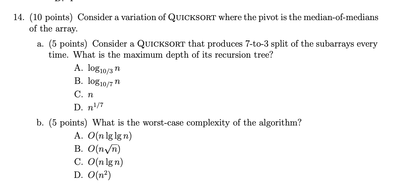 Solved 14. (10 points) Consider a variation of QUICKSORT | Chegg.com