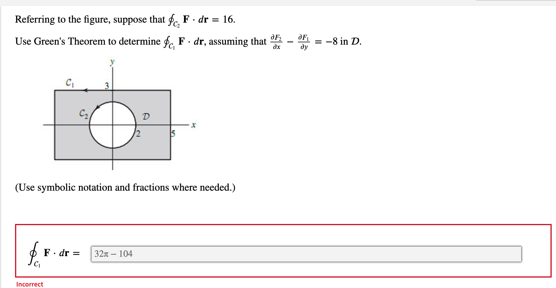 Solved Referring to the figure, suppose that ∮C2F⋅dr=16. Use | Chegg.com