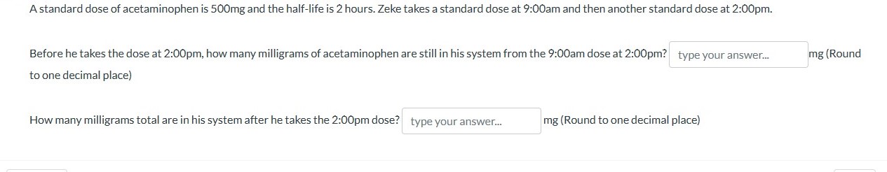 Solved A standard dose of acetaminophen is 500mg and the | Chegg.com