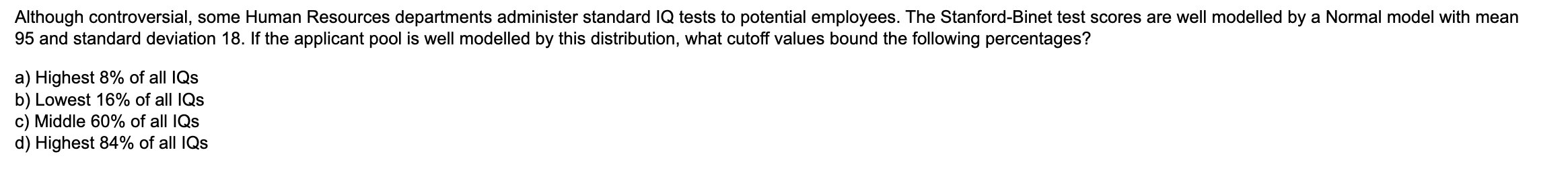 Solved 95 and standard deviation 18. If the applicant pool | Chegg.com