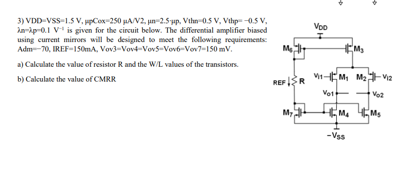 Solved 3) VDD=VSS=1.5 V,μpCox=250μA/V2,μn=2.5⋅μp,Vthn=0.5 | Chegg.com