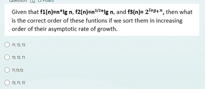 Solved Given that \\( f 1(n)=n^{*} \\lg n, f 2(n)=n^{3 / 2 | Chegg.com