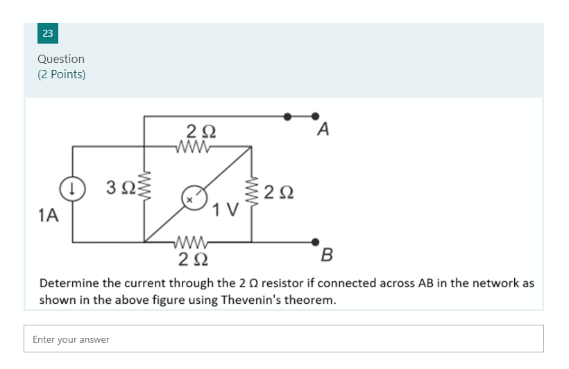 Solved 23 Question (2 points) А. 292 WW 1 3 Ω: WW ξ2 Ω 1 V | Chegg.com