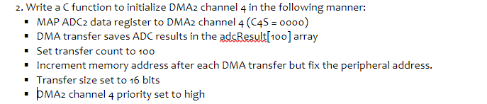 2. Write a C function to initialize DMA2 channel 4 in | Chegg.com