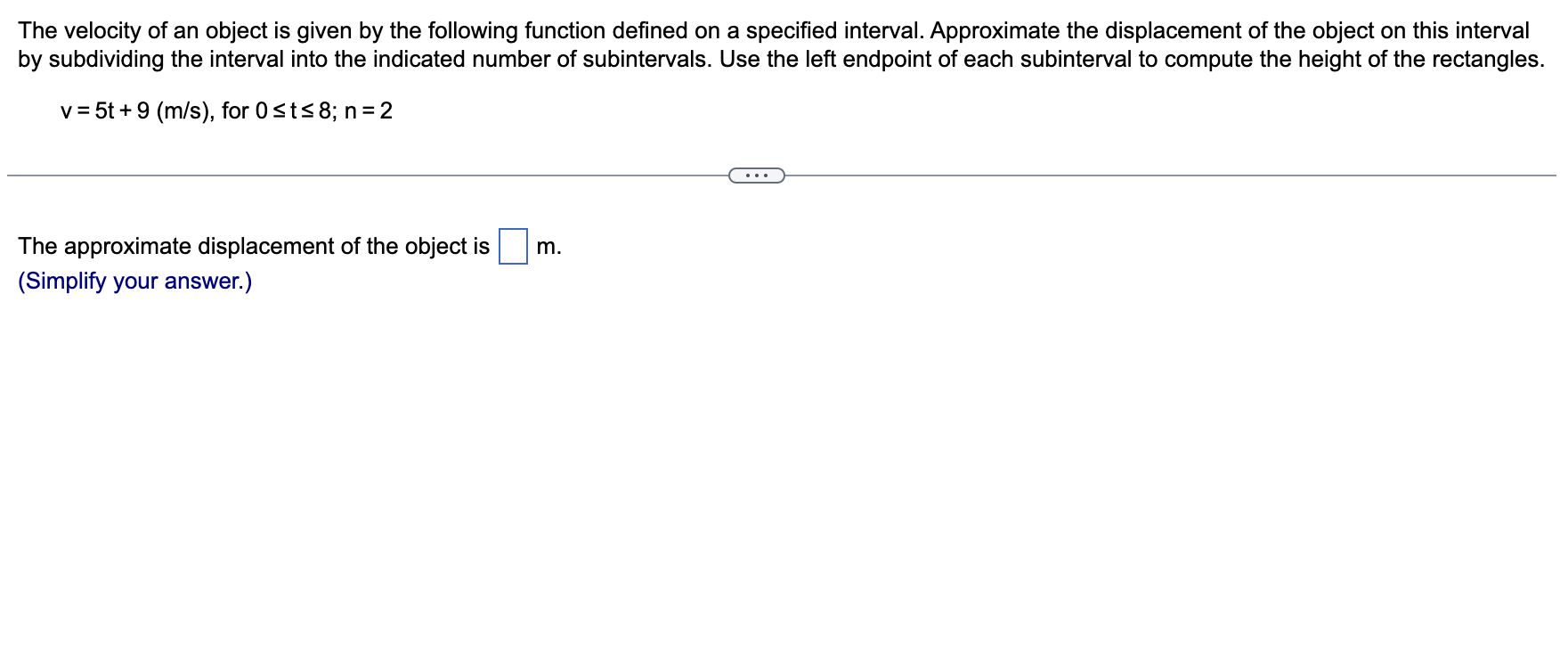 Solved The velocity of an object is given by the following | Chegg.com