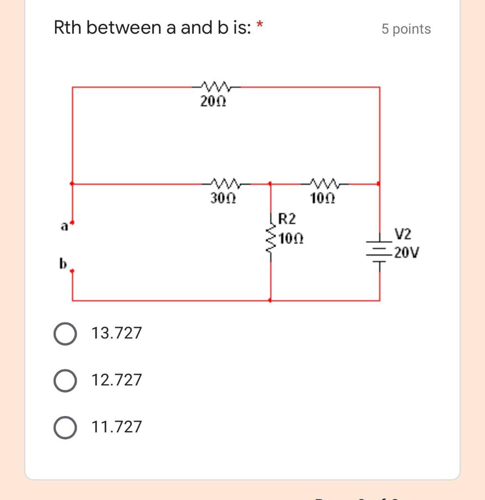 Solved * Rth between a and b is: a 5 points 200 300 100 R2 | Chegg.com