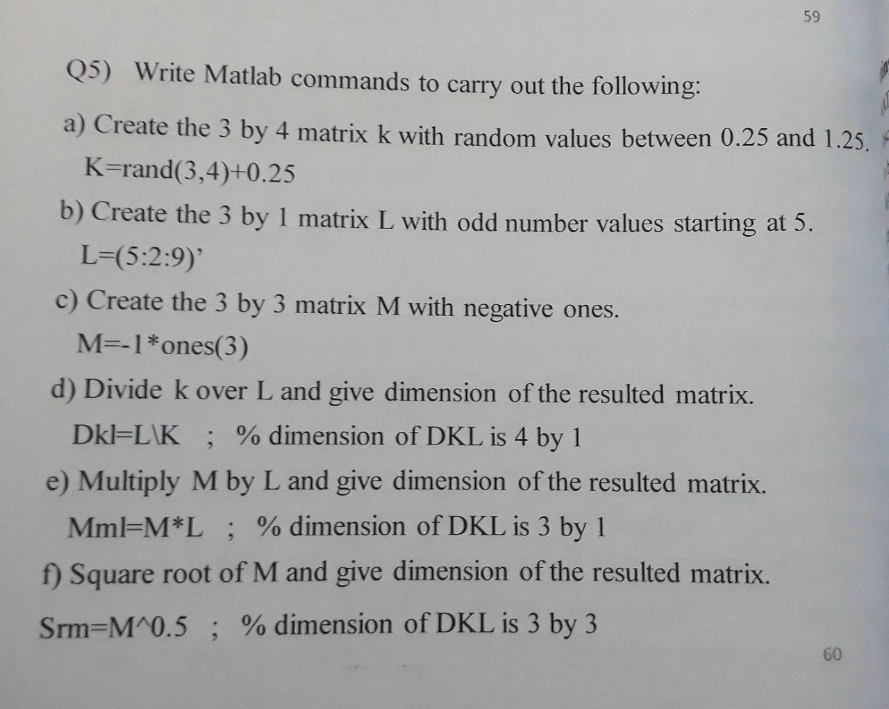 Solved 59 Q5) Write Matlab commands to carry out the | Chegg.com