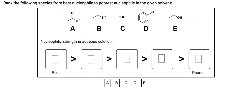 Solved Rank the following species from best nucleophile to | Chegg.com