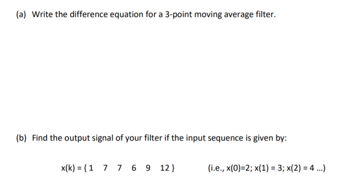 Solved (a) Write the difference equation for a 3-point | Chegg.com