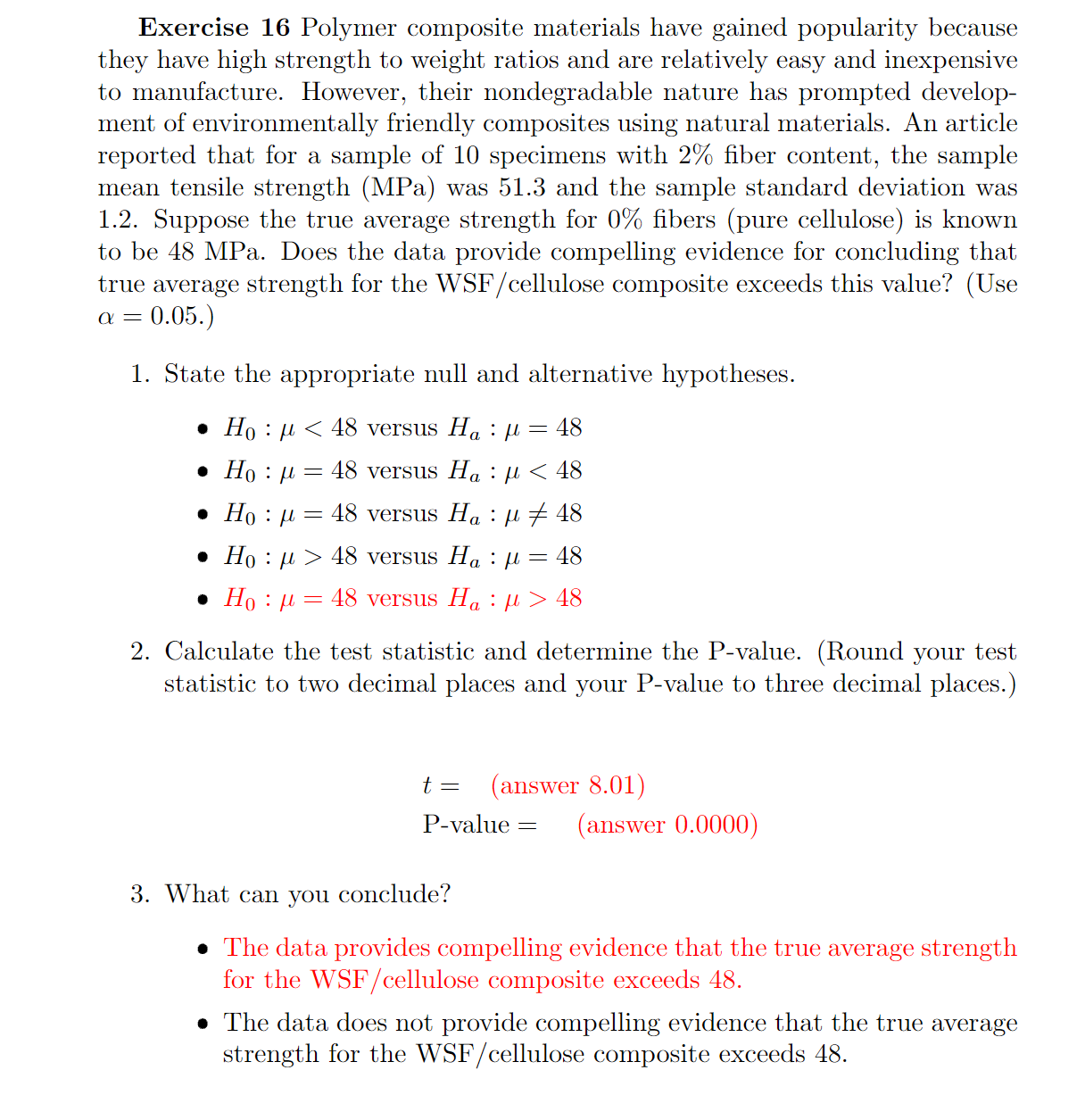 Solved Exercise 16 Polymer composite materials have gained | Chegg.com