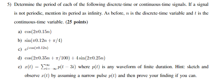 Solved 5) Determine the period of each of the following | Chegg.com