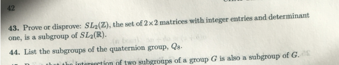 Solved 43. Prove or disprove: SL2(Z), the set of 2×2 | Chegg.com