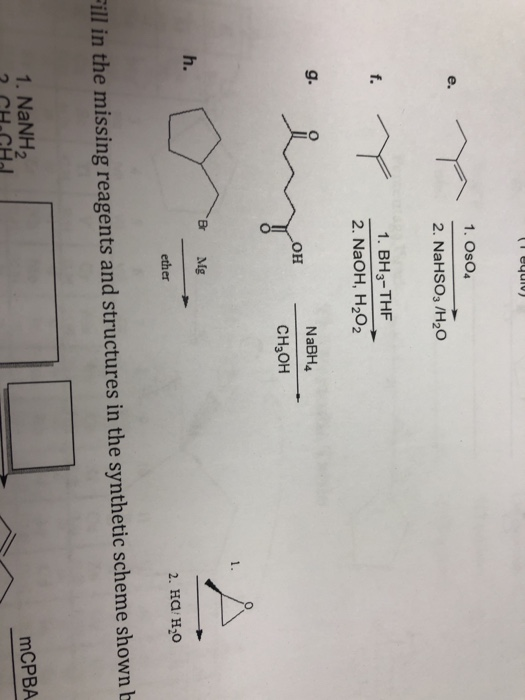 Solved 1. OsO4 e. 2. NaHSO3 /H20 1. BH3-THF f. 2. NaOH, H202 | Chegg.com
