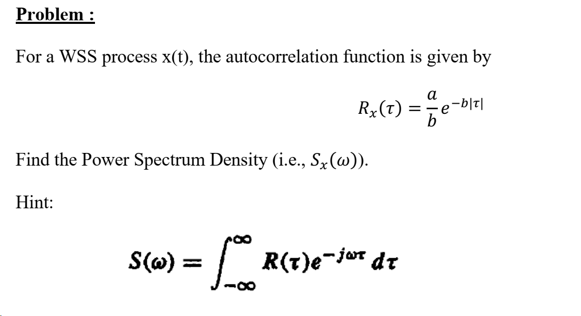 Solved For a WSS process x(t), the autocorrelation function | Chegg.com