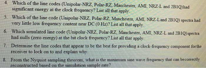 Solved 4. Which of the line codes (Unipolar-NRZ, Polar-RZ, | Chegg.com