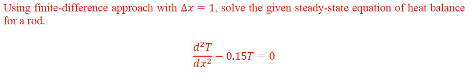 Solved Using finite-difference approach with Δx=1, solve the | Chegg.com