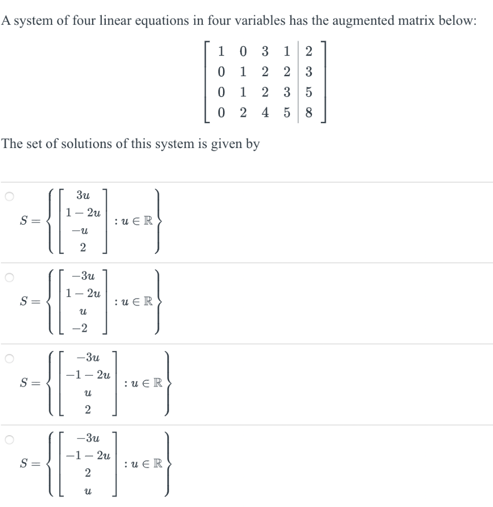 Solved A System Of Four Linear Equations In Four Variables