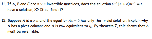 Solved 11. If A, B and C are nxn invertible matrices, does | Chegg.com