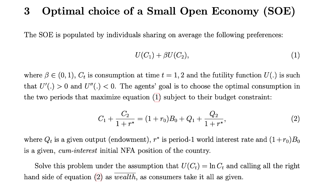 Solved 3 Optimal choice of a Small Open Economy (SOE) The | Chegg.com