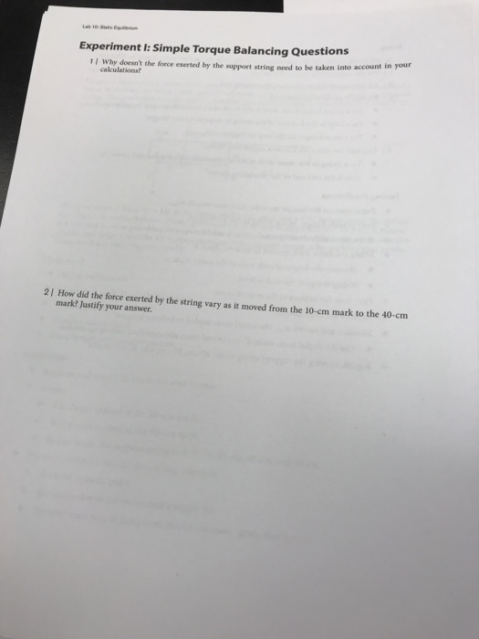 Solved Experiment I: Simple Torque Balancing Questions 1 1 | Chegg.com
