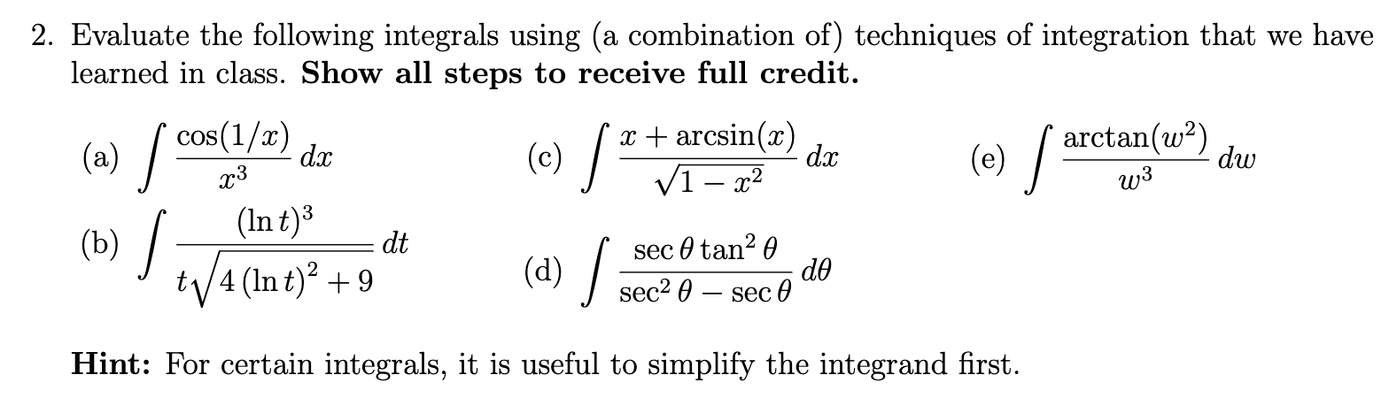 Solved 2. Evaluate the following integrals using (a | Chegg.com